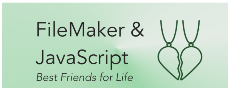 Filemaker 19 And Javascript Bffs Forever Brilliant Scoops